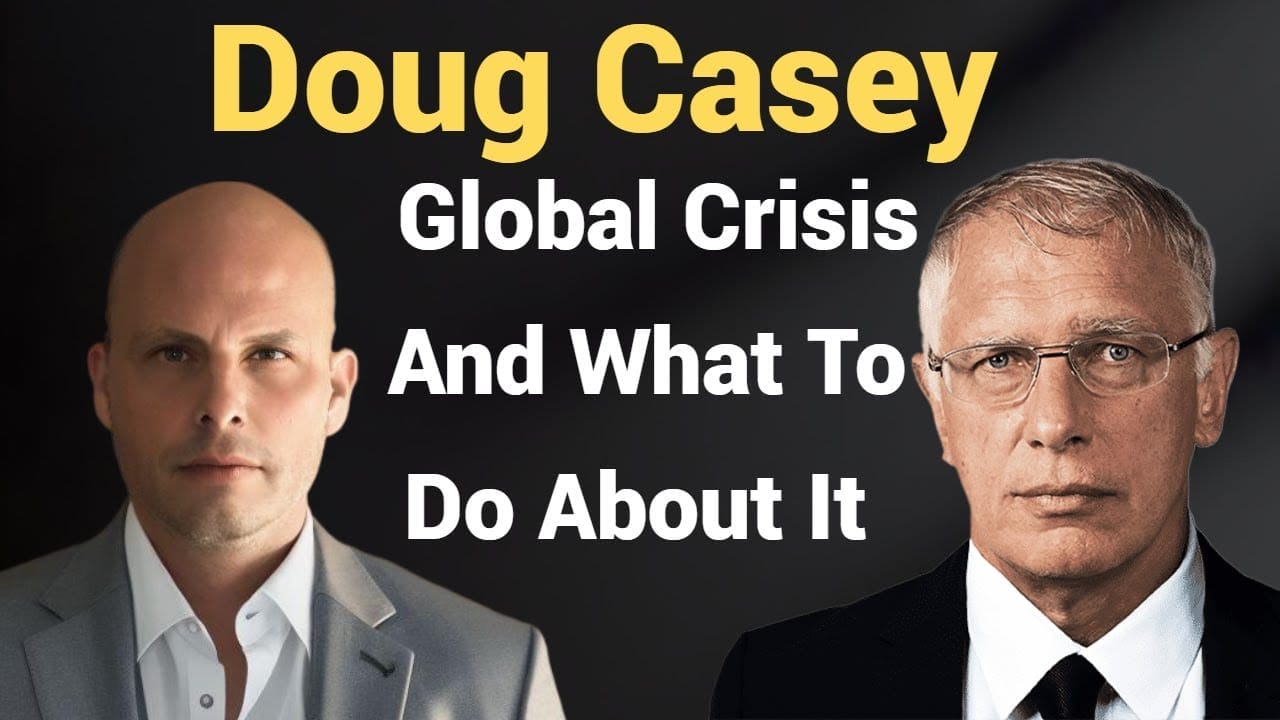 Doug Casey alerte : vers une crise mondiale majeure – comment se préparer